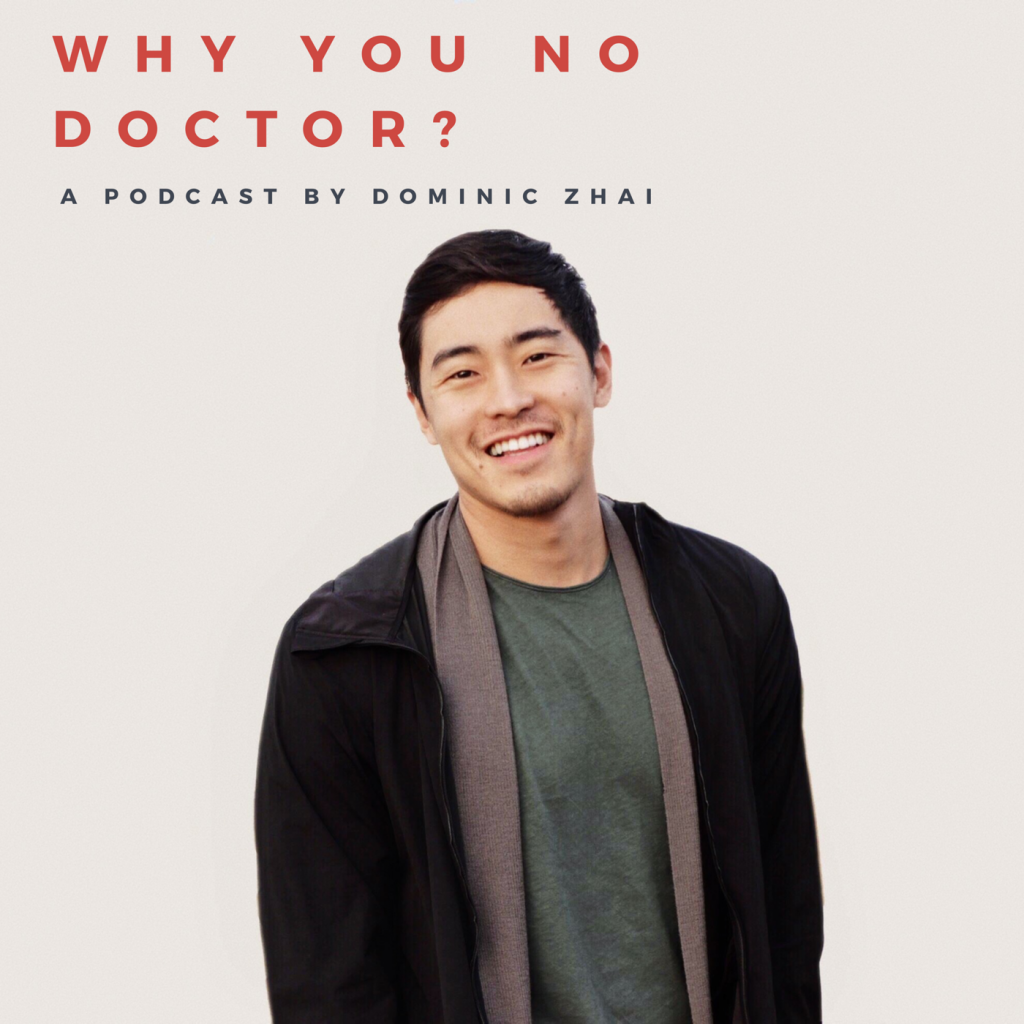 Why You No Doctor: An Asian-American Podcast - Why You No Doctor